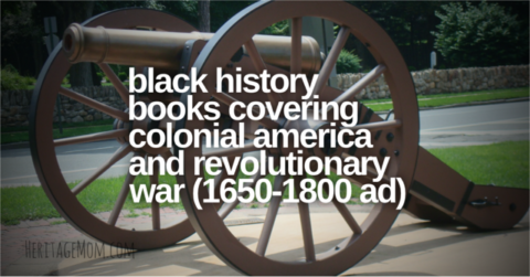 Black History Books Covering Colonial America and Revolutionary War ...